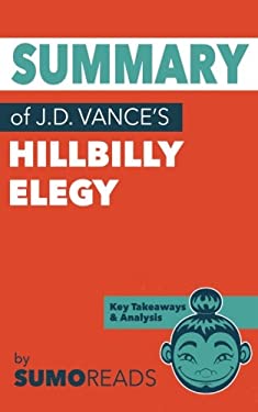 Summary of J.D. Vance's Hillbilly Elegy: Key Takeaways & Analysis book ...