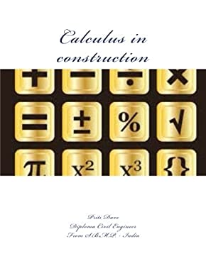 Calculus in construction book by Priti Dave: 9781543109931