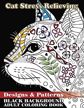 Cat Stress Relieving Designs and Patterns: Black Background Adult ...
