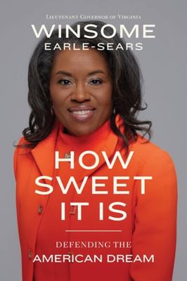 How Sweet It Is : Defending the American Dream used book by Winsome ...