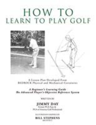 How to Learn to Play Golf : A Lesson Plan Developed from BEDROCK ...
