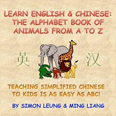 Learn English and Chinese - the Alphabet Book of Animals from a to Z ...