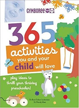 365 Activities You and Your Child Will Love : Fun Ideas for Your ...