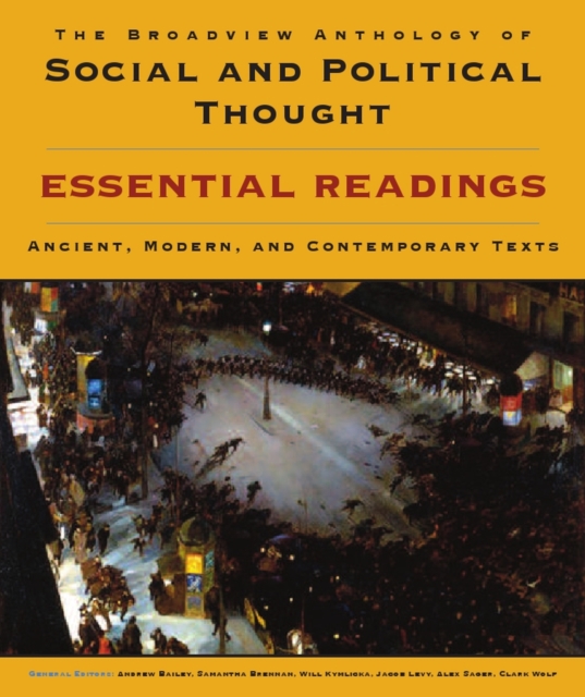 The Broadview Anthology of Social and Political Thought: Essential ...