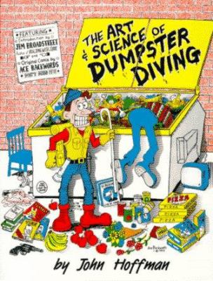 The Art and Science of Dumpster Diving used book by John Hoffman ...