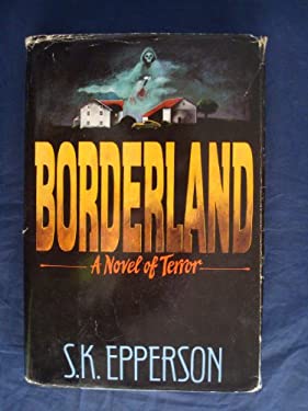 Borderland book by S. K. Epperson: 9781556113178