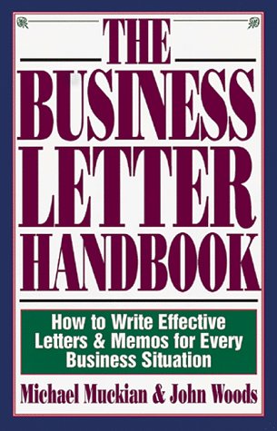 The Business Letter Handbook : How to Write Effective Letters and Memos ...