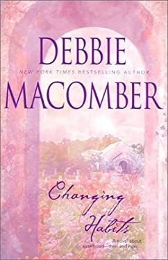 Changing Habits used book by Debbie Macomber: 9781551666907