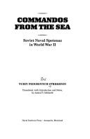 Commandos from the Sea : Soviet Naval Spetsnaz in World War II book by ...