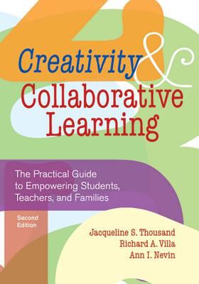 Creativity and Collaborative Learning : The Practical Guide to ...