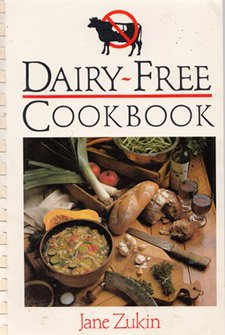 Dairy-Free Cookbook : Over 250 Recipes for People with Lactose ...