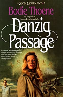 Danzig Passage used book by Bodie Thoene, Brock Thoene: 9781556610813