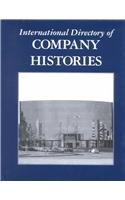 International Directory of Company Histories used book by Jay Pederson ...