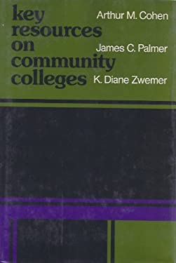 Key Resources on Community Colleges : A Guide to the Field and Its ...