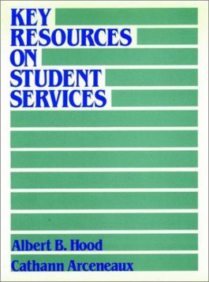 Key Resources on Student Services : A Guide to the Field and Its ...