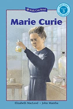 Marie Curie used book by Elizabeth MacLeod: 9781554532964