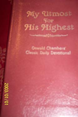 My Utmost for His Highest book by Oswald Chambers: 9781557480835