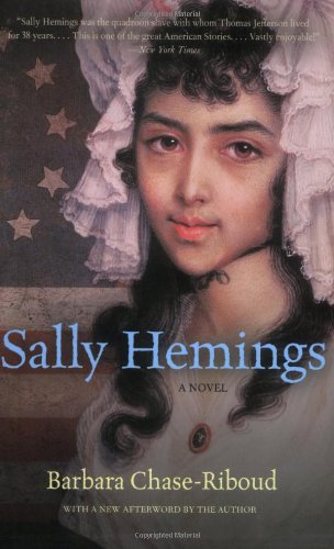 Sally Hemings : A Novel used book by Barbara Chase-Riboud: 9781556529450