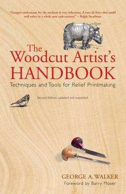 The Woodcut Artist's Handbook : Techniques and Tools for Relief ...
