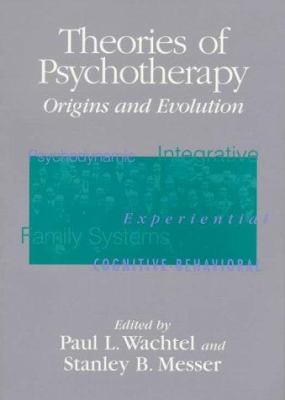 Theories of Psychotherapy : Origins and Evolution used book by Stanley B. Messer, Paul L ...