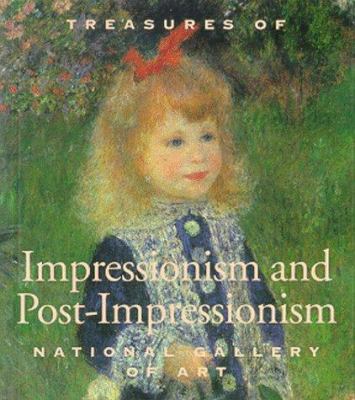 Treasures of Impressionism and Post-Impressionism from the National ...