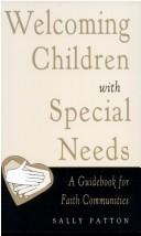 Welcoming Children with Special Needs : A Guidebook for Faith ...