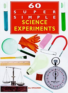 60 Super Simple Science Experiments used book by Querida L. Pearce ...
