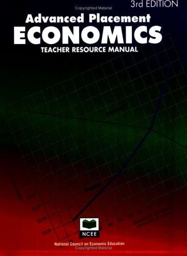 Advanced Placement Economics: Teacher Resource Manual copy: 9781561835669