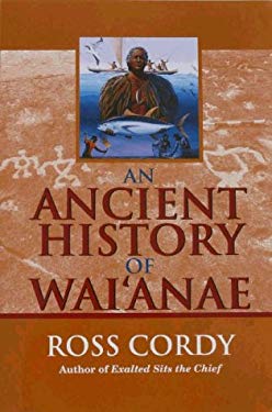 An Ancient History of Waianae : Ka Moku o Waianae: He Moolelo o Ka Wa ...
