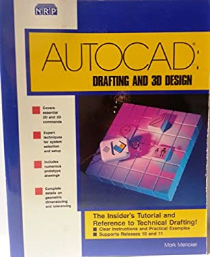 AutoCAD : Drafting and 3D Design Disk used book by Mark Merickel