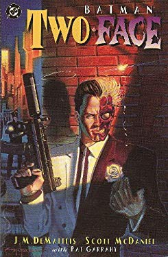 Batman : Two-Face - Crime and Punishment book by J. M. DeMatteis ...