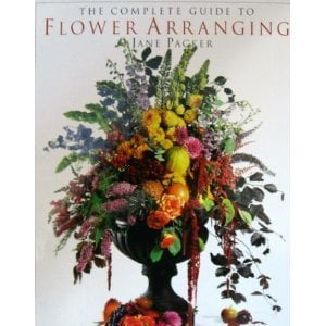 The Complete Guide to Flower Arranging : A Practical Illustrated Guide ...