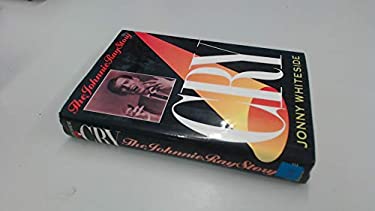 Cry : The Johnnie Ray Story book by Jonny Whiteside: 9781569800133