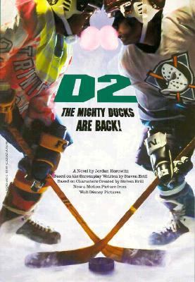D2 : The Mighty Ducks used book by Jordan Horowitz: 9781562826925