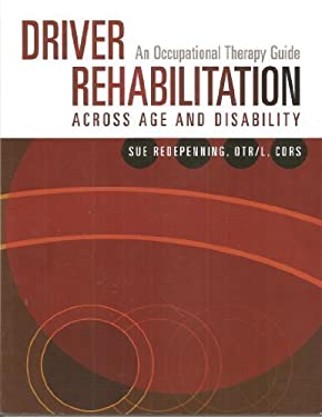Driver Rehabilitation Across Age and Disability : An Occupational ...
