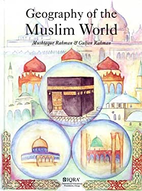 Geography of the Muslim World book by Heidi Liddle-Bhutt, Huda Quraishi ...
