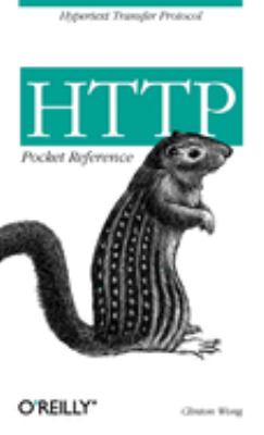 HTTP Pocket Reference : Hypertext Transfer Protocol used book by Clinton Wong: 9781565928626