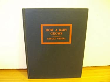 How a baby grows,: A story in pictures, used copy: BWB15651438