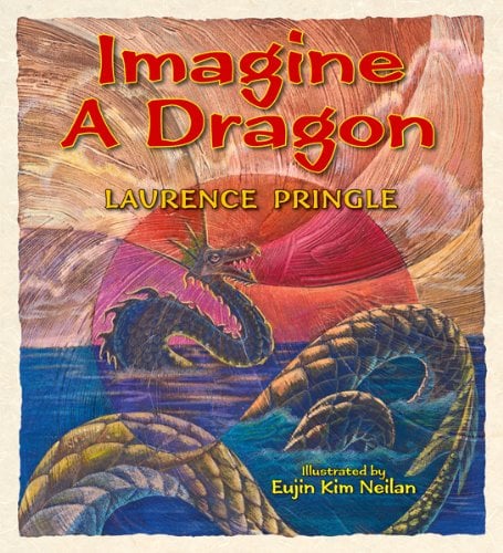 Imagine a Dragon used book by Laurence Pringle: 9781563973284