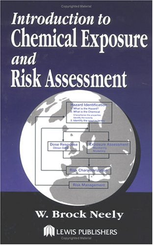 Introduction to Chemical Exposure and Risk Assessment used book by W ...