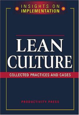 Lean Culture : Collected Practices and Cases book by Productivity Press ...