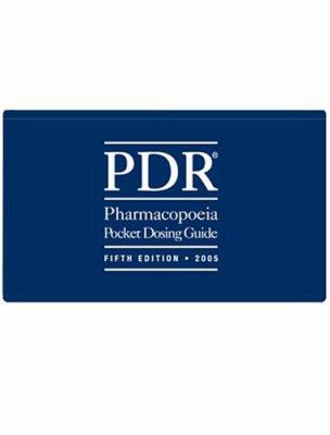 PDR Pharmacopodia Pocket Dosing Guide, 2005 used book by Thomson PDR ...