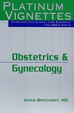 Obstetrics and Gynecology : Ultra-High Yield Clinical Case Scenarios for USMLE Step 2 used book ...