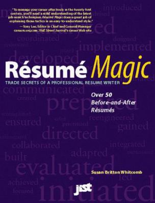 Resume Magic : Trade Secrets of a Professional Resume Writer used book ...