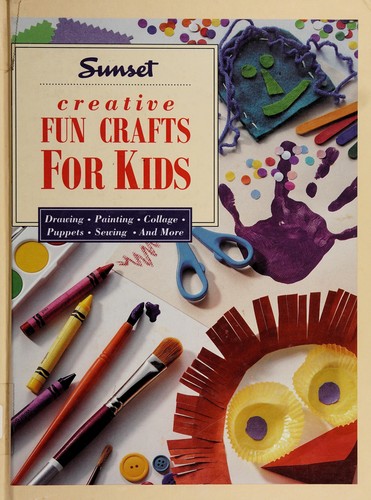 Sunset Creative Fun Crafts for Kids used book by Jennie MacKenzie ...