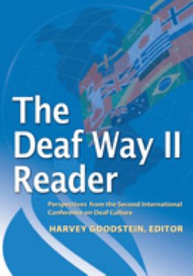 The Deaf Way II Reader : Perspectives from the Second International ...