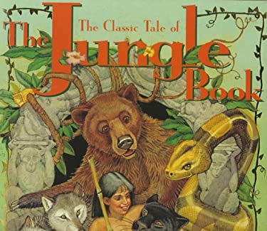 The Jungle Book : A Young Reader's Edition of the Classic Story used ...