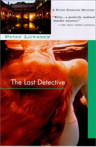 The Last Detective used book by Peter Lovesey: 9781569472095