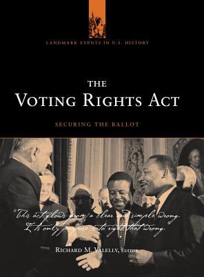 The Voting Rights Act book by Richard M. Valelly: 9781568029894
