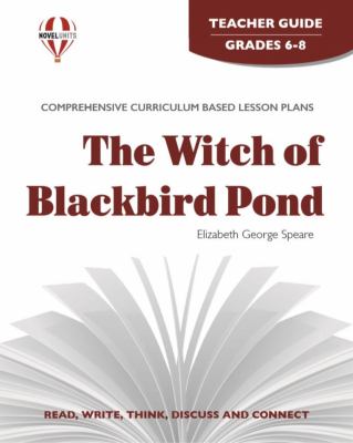The Witch of Blackbird Pond Novel Units Teacher Guide book by Novel ...